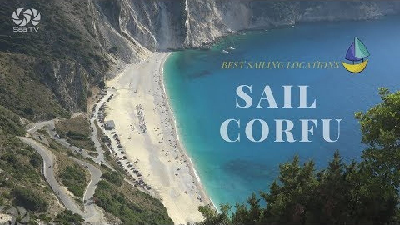 Best sailing locations in Corfu Greece | Sea TV